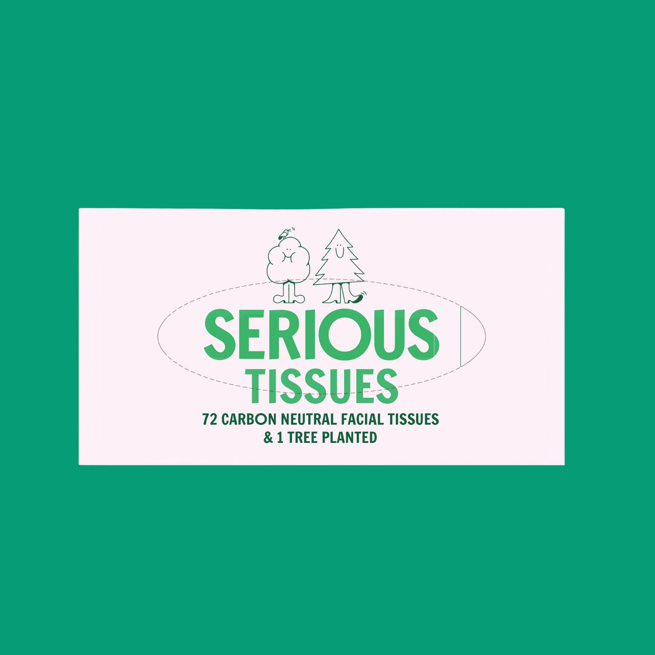 WE ARE SERIOUS – Serious Tissues