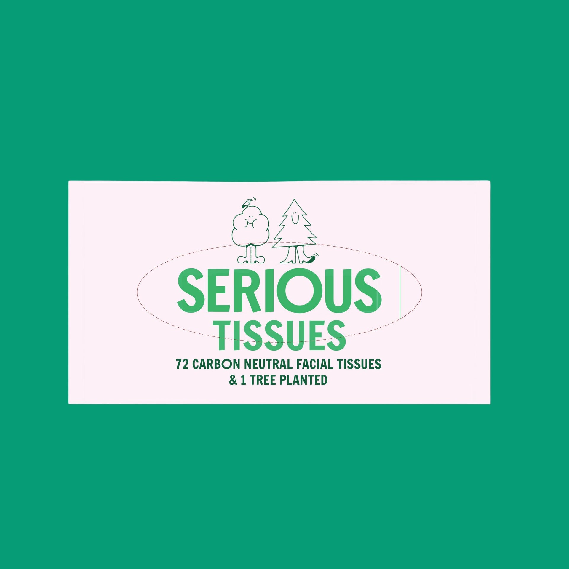 WE ARE SERIOUS – Serious Tissues